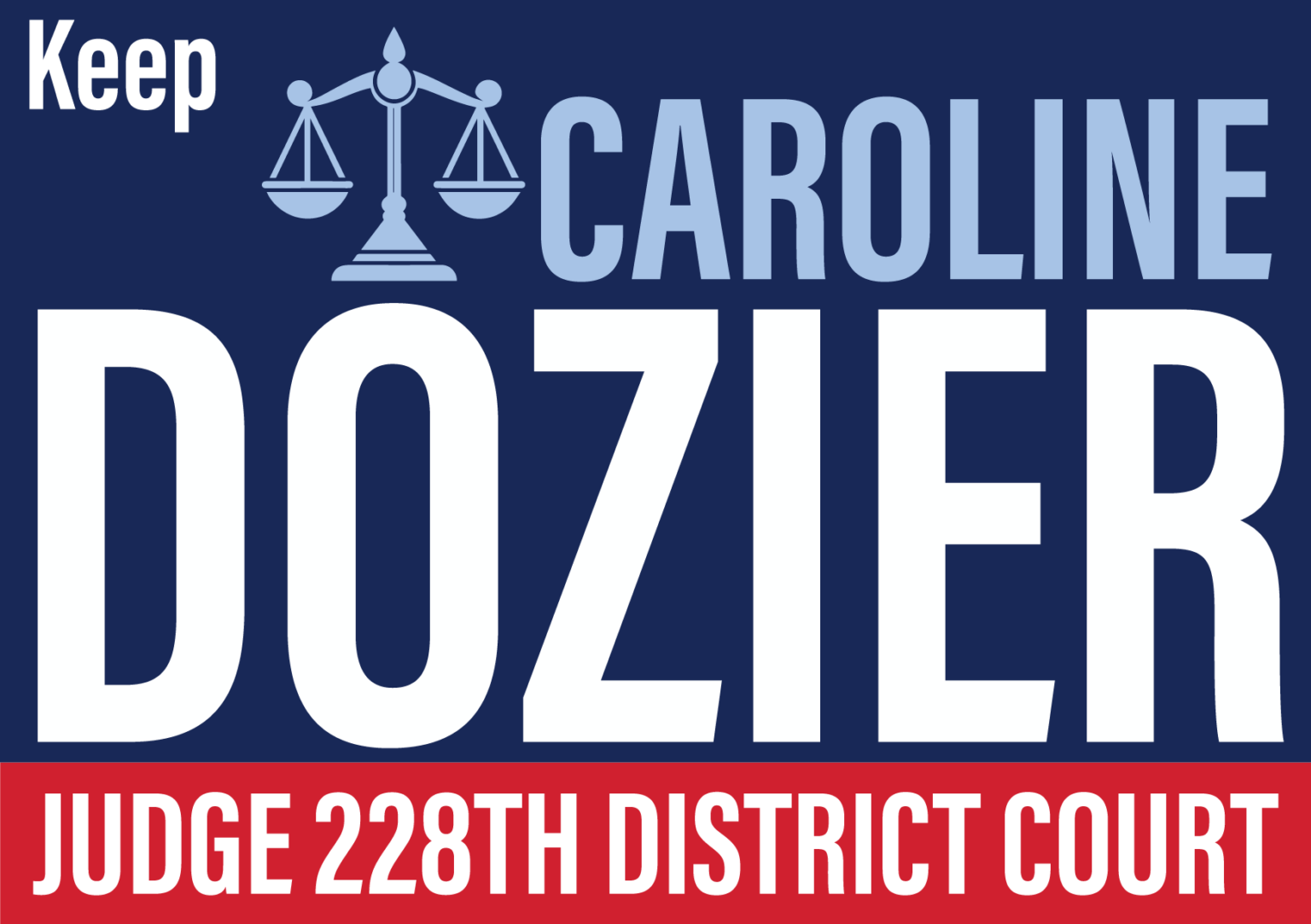 Caroline Dozier – Judge, 228th District Court
